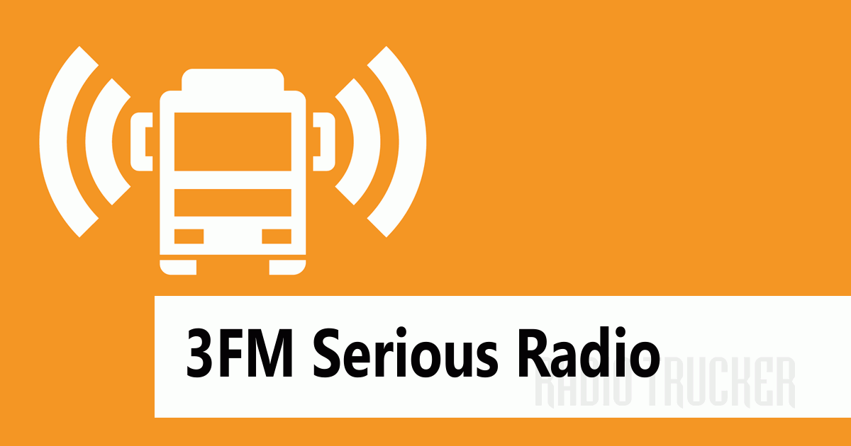 3FM Serious Radio Écouter en direct (Pays-Bas) - Radio Trucker