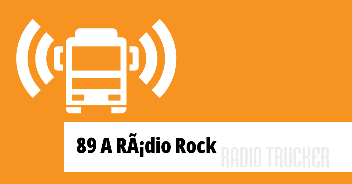 89 A Rádio Rock ouça ao vivo (Brazil) - Radio Trucker