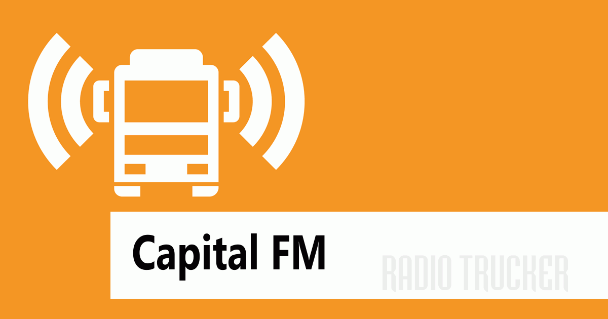 Capital FM Listen Live (United Kingdom) - Radio Trucker