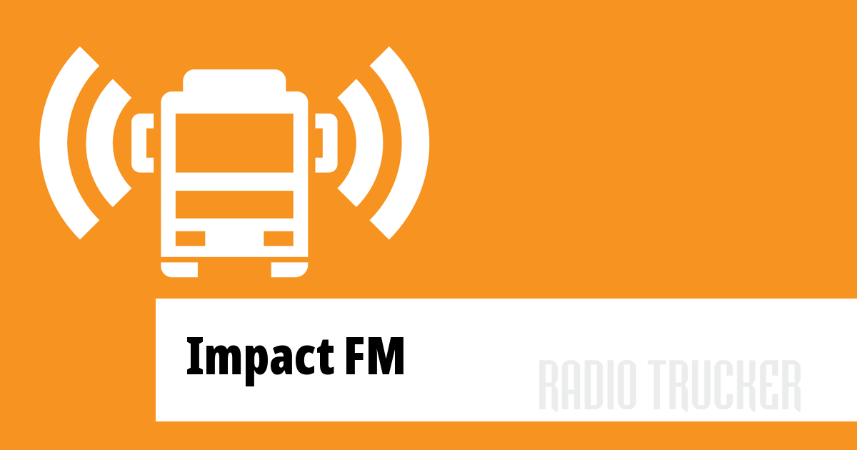 Impact FM Listen Live (Romania) - Radio Trucker