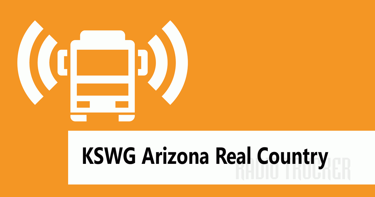 KSWG Arizona Real Country (Vereinigte Staaten) Live hören - Radio Trucker