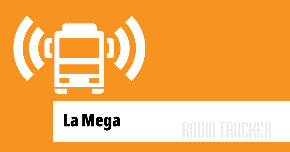 La Mega Listen Live (Venezuela) - Radio Trucker