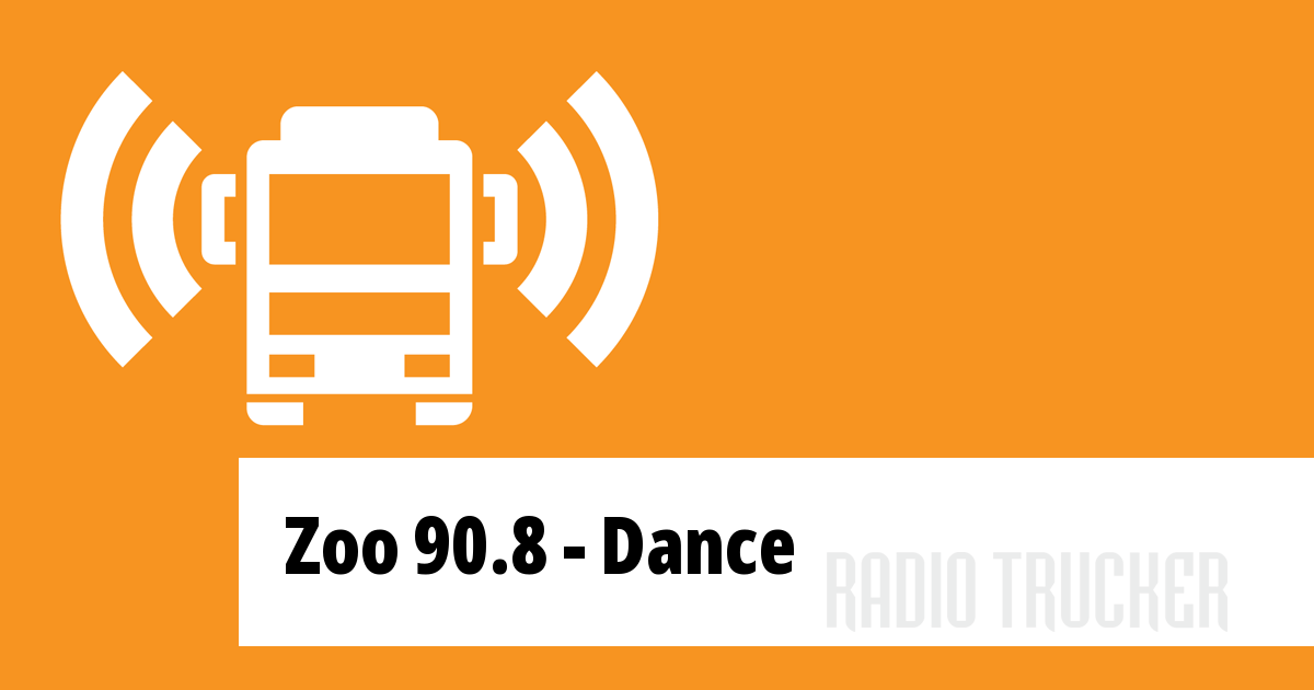 Zoo 90.8 - Dance Listen Live (Greece) - Radio Trucker